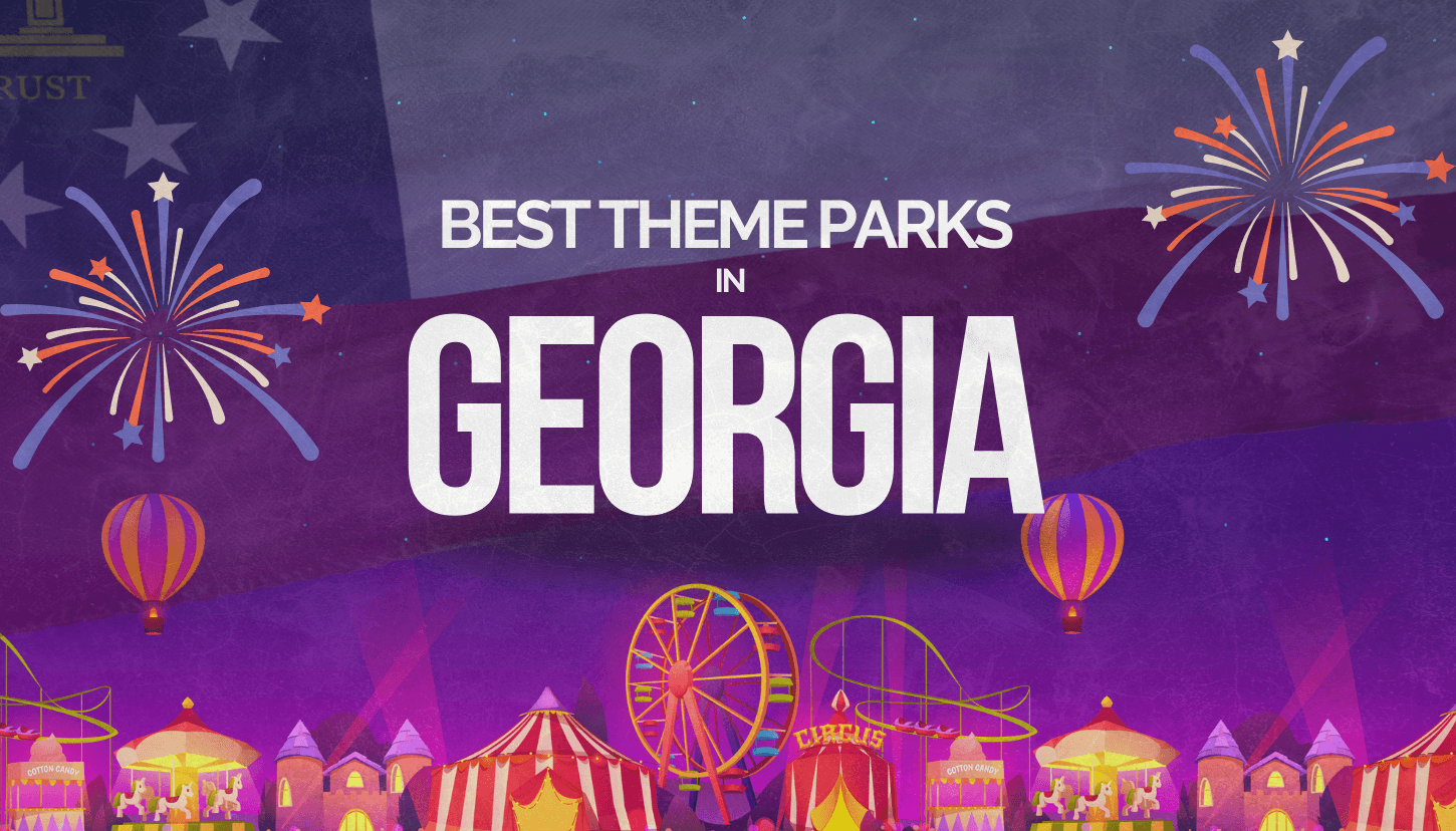 23 Best Theme Parks in Georgia | ThemeParkBrochures.net